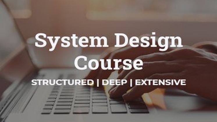System Design Course by get.interviewready.io (Gaurav Sen)